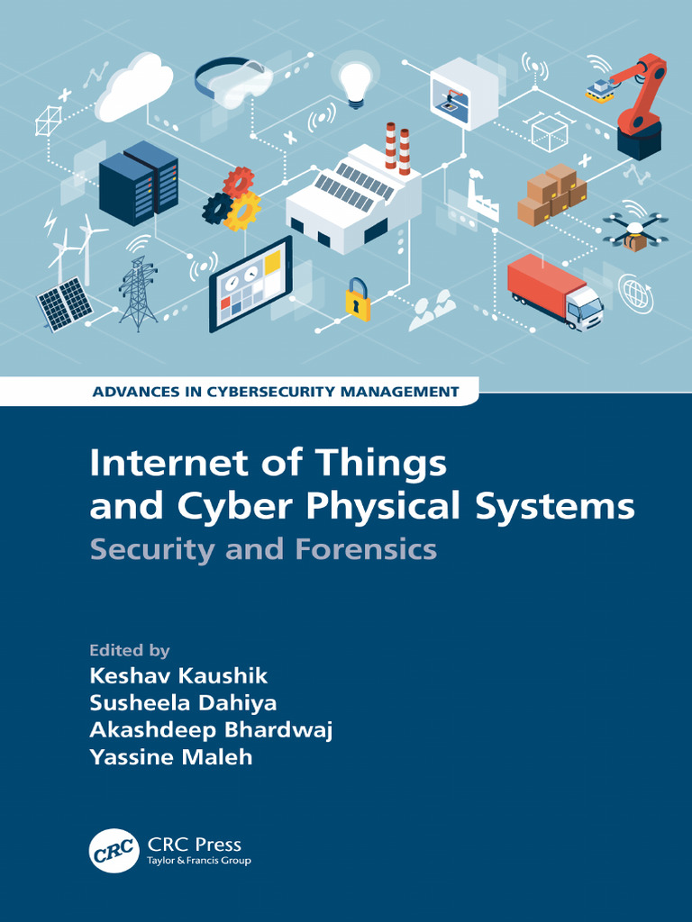Kaushik K. Internet of Things and Cyber Physical Systems Security... 2023 | PDF | Internet Of ...