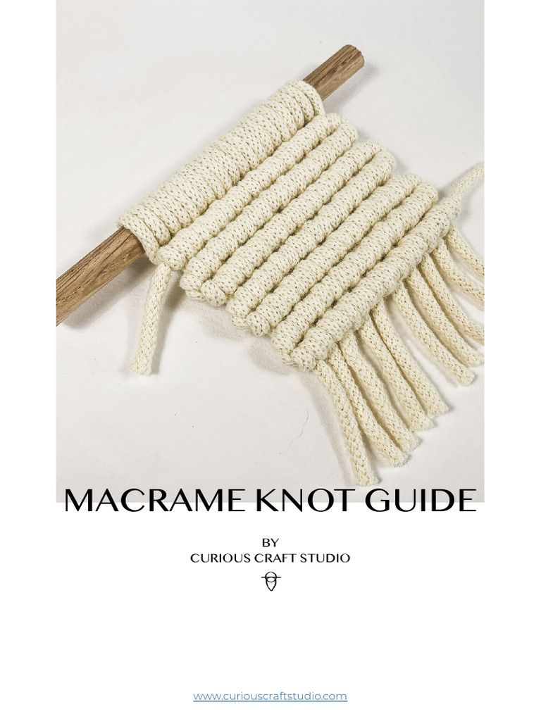 Macrame Knots: A Step-by-Step Guide | PDF | Knot | Scoutcraft