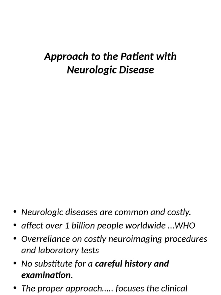 Approach To Neurologic Diseases | PDF | Neurological Disorders | Neurology