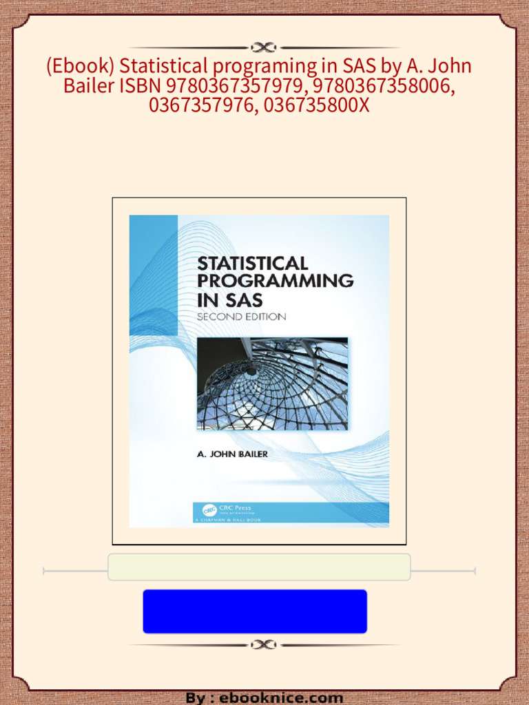 Instant Download Ebook Statistical Programing In Sas By A John Bailer Isbn 9780367357979