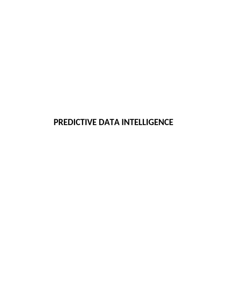 PREDICTIVE DATA INTELLIGENCE chapter 1 | PDF | Predictive Analytics ... PREDICTIVE DATA INTELLIGENCE chapter 1 | PDF | Predictive Analytics ...