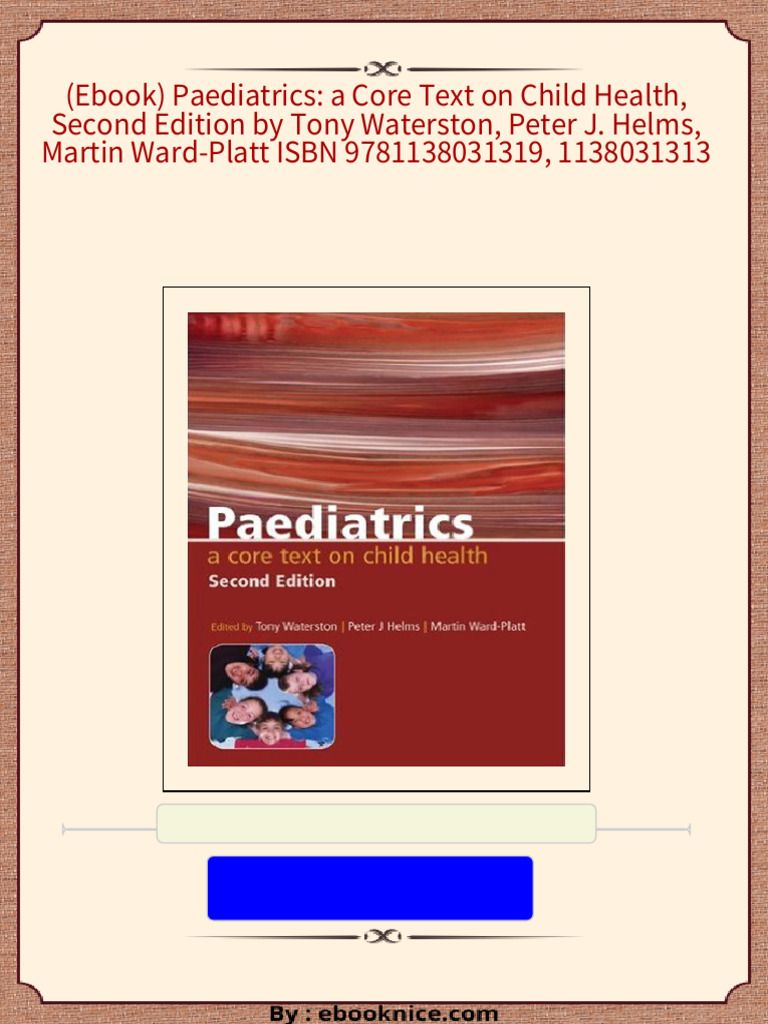 Instant ebooks textbook (Ebook) Paediatrics: a Core Text on Child ... Instant ebooks textbook (Ebook) Paediatrics: a Core Text on Child ...