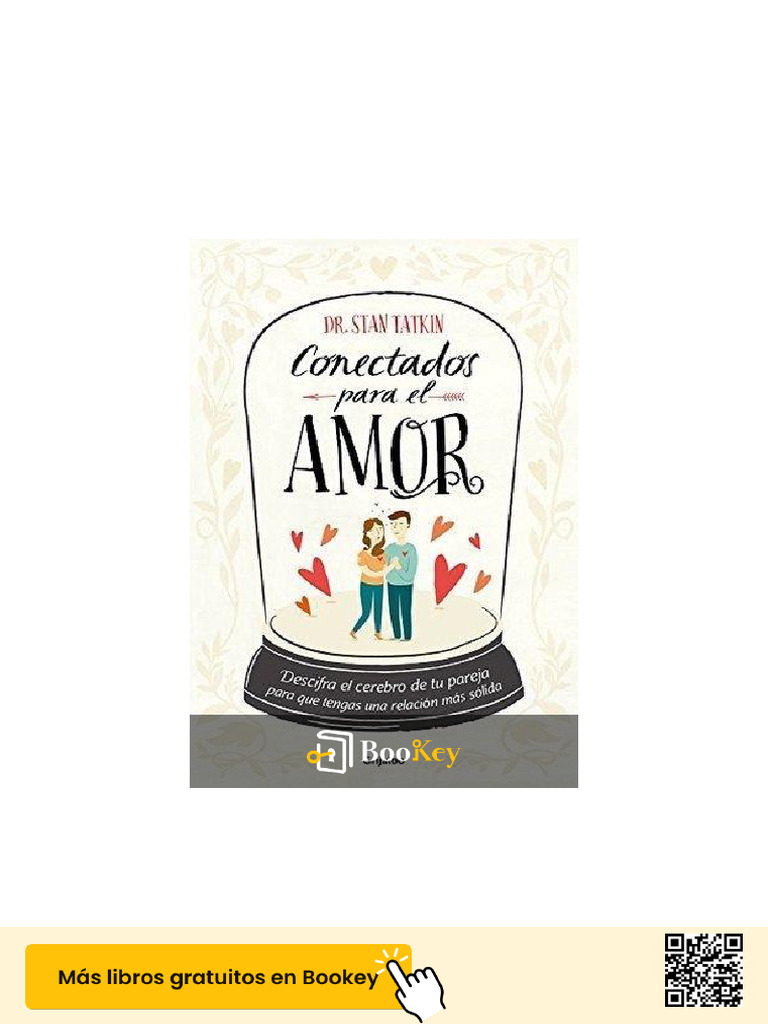 Conectados para El Amor PDF | PDF | Teoría de apego | Amor