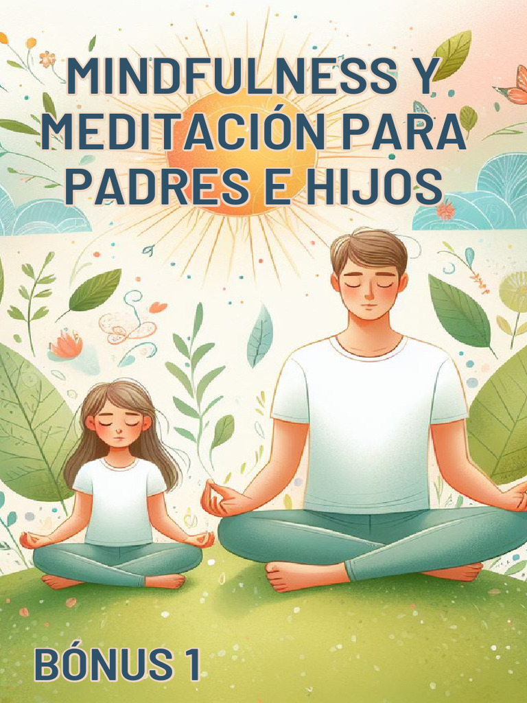 Bónus - Minfulness y Meditación para Padres e Hijos | PDF | Atención ...