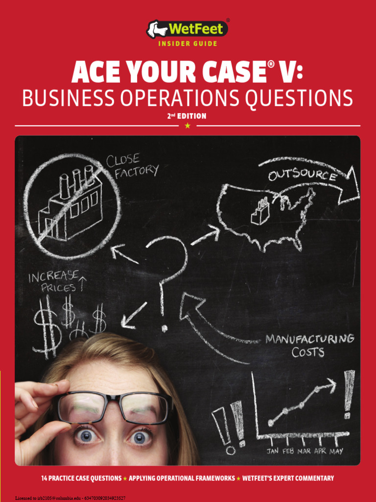 Ace Your Case - Operations | PDF | Strategic Management | Economies