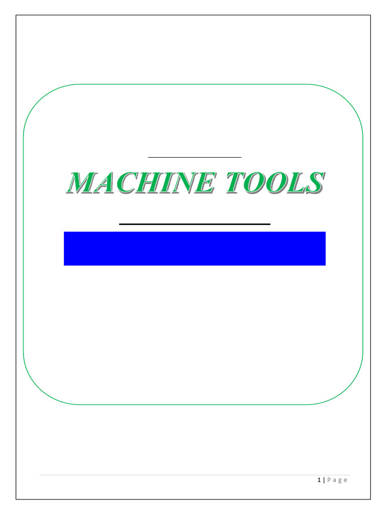 Broaching Machine Overview and Types | PDF | Machining | Metalworking