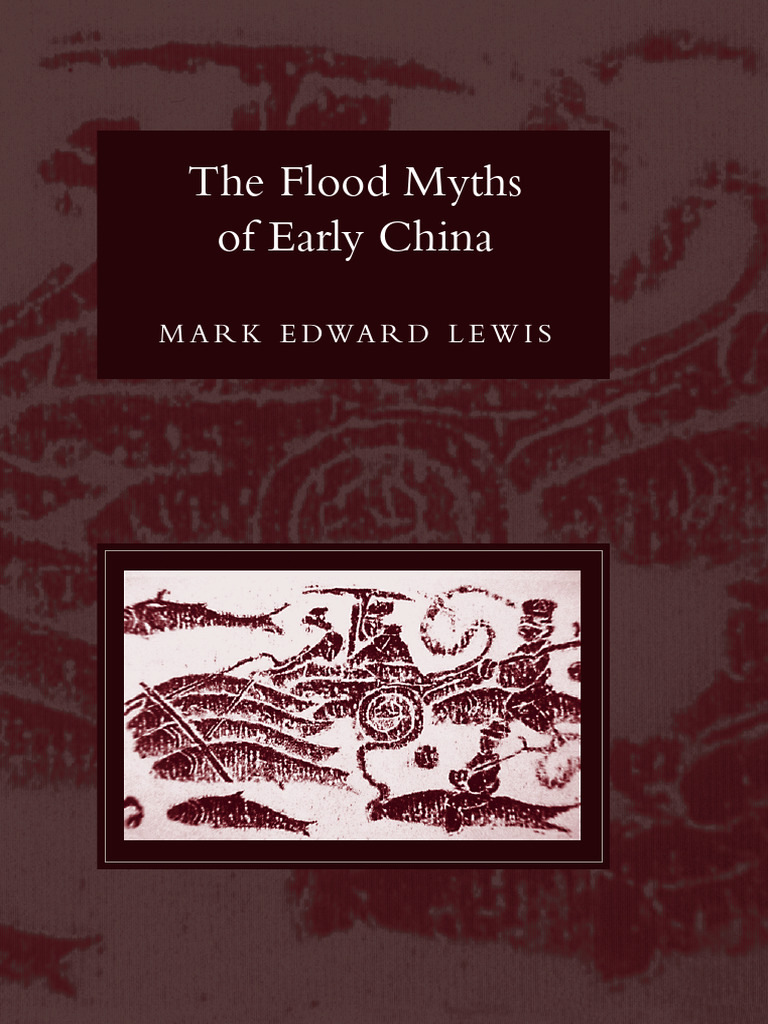 Early Chinese Flood Myths Explained | PDF | Genesis Flood Narrative ...