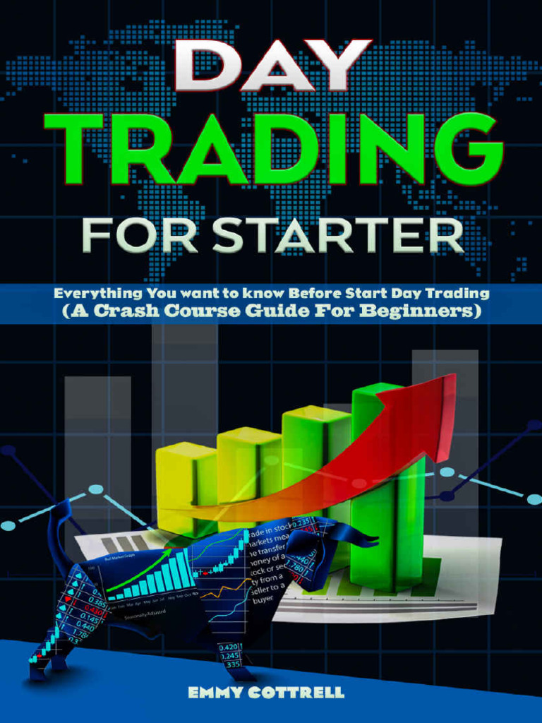 Day Trading For Starter Everything You Want To Know Before Start Day ...