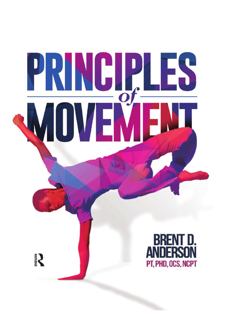 Principles of Movement by Brent Anderson | PDF | Anatomical Terms Of Motion