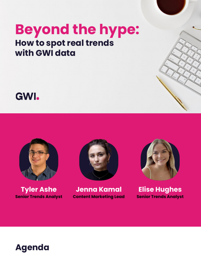 Beyond The Hype - How To Spot Real Trends With GWI Data | PDF | Mass Media | Human Communication