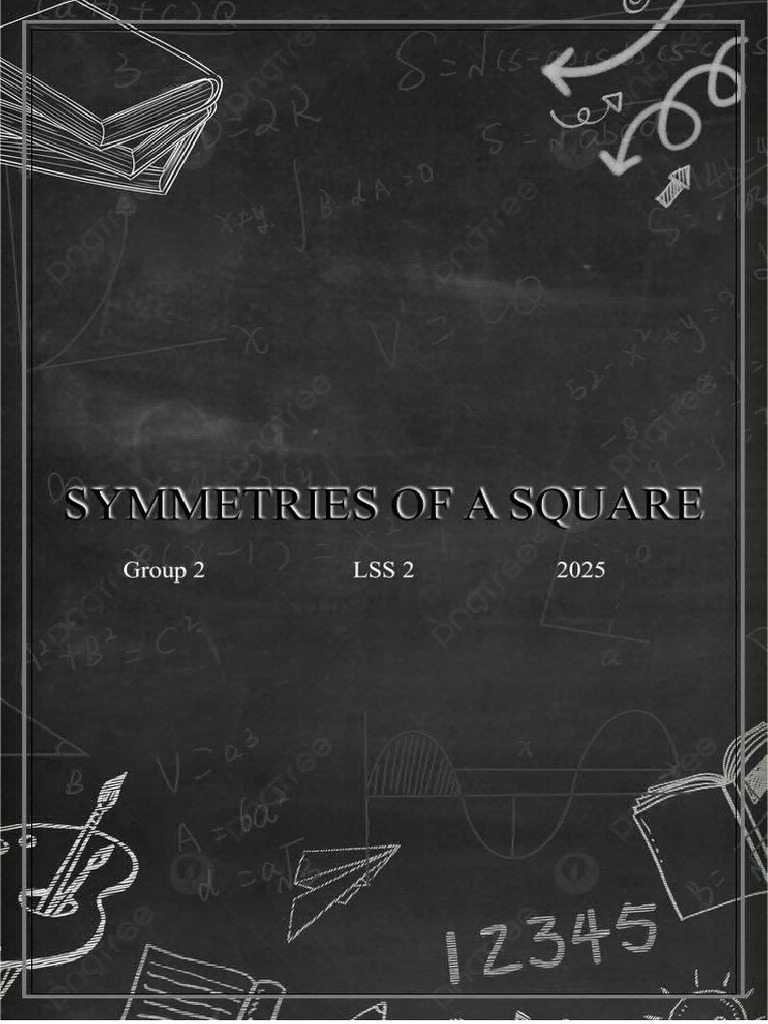 Symmetries of a Square Explained | PDF | Group (Mathematics) | Symmetry