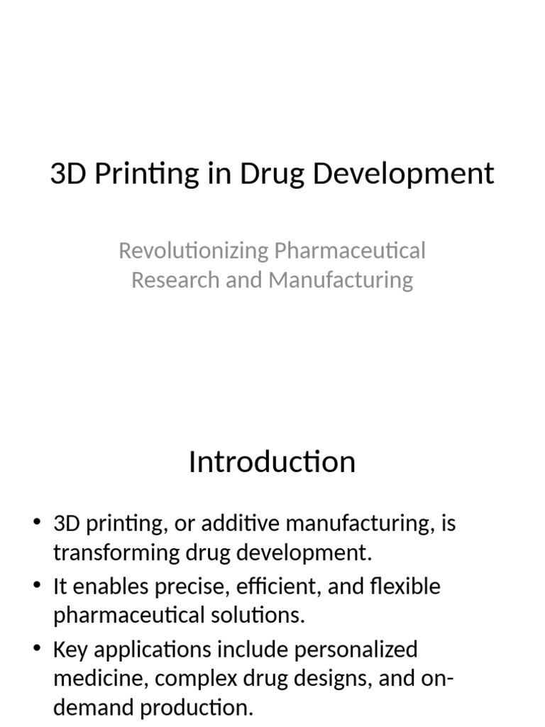 Expanded 3D Printing in Drug Development v2 | PDF | 3 D Printing | Drug ...