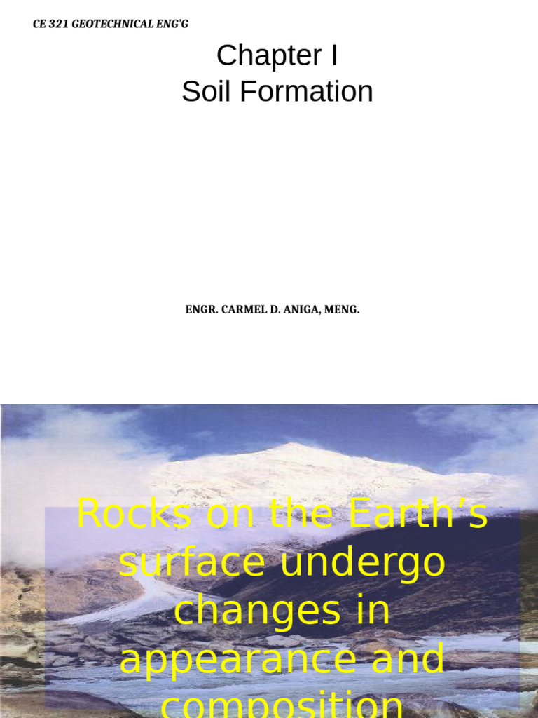 Ce321 Geo Lec Chap1 Soil Formation | PDF | Weathering | Soil