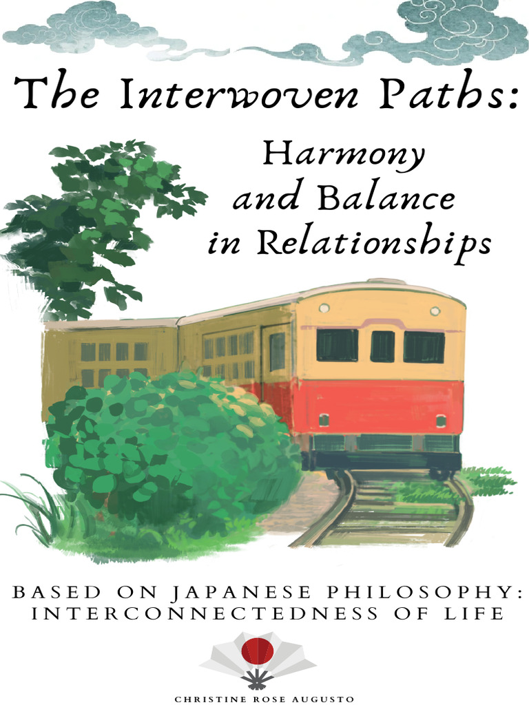 The Interwoven Paths Harmony and Balance in Relationships by CHRISTINE ...