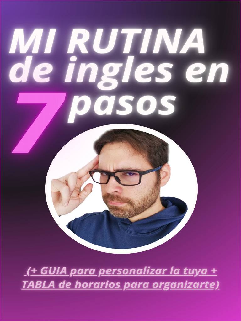 Rutina de 7 Pasos | PDF | Aprendizaje | Idioma en Inglés