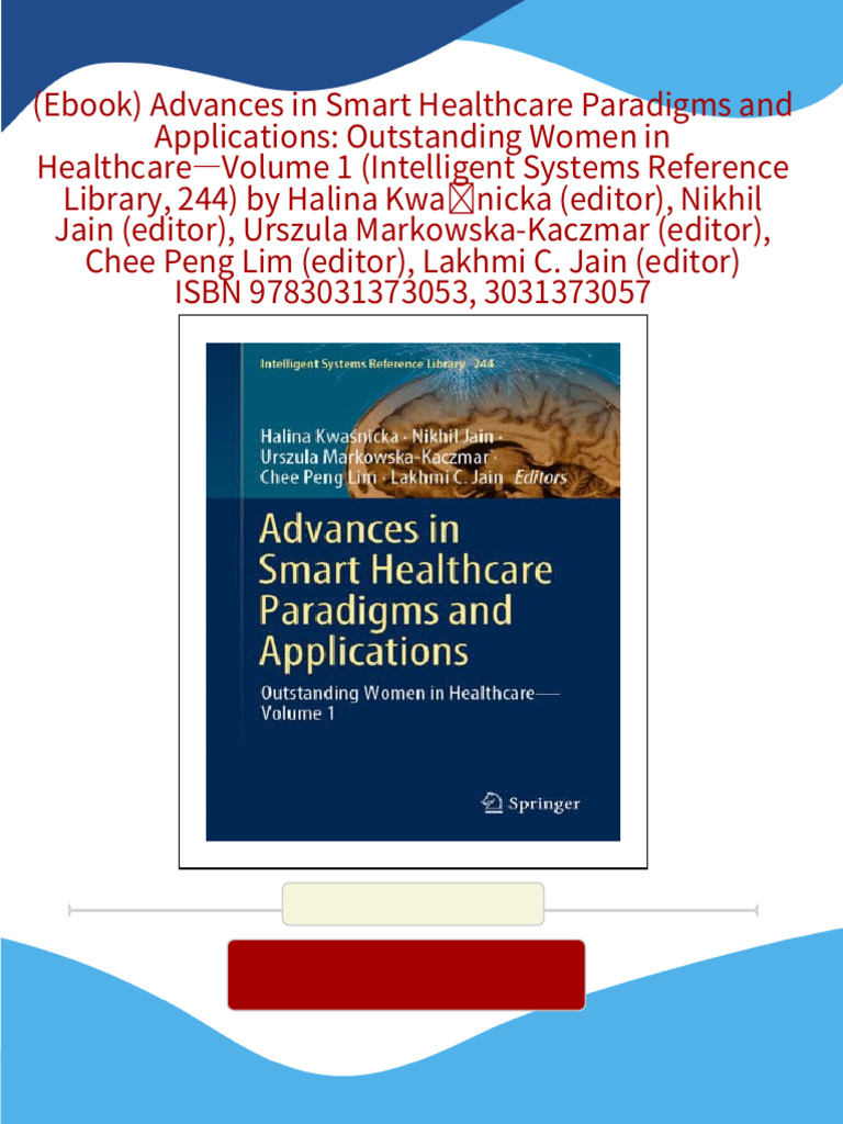 Download Complete (Ebook) Advances in Smart Healthcare Paradigms and Applications: Outstanding ...