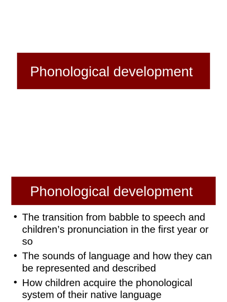 4 Phonological Development | PDF | Human Communication | Linguistics