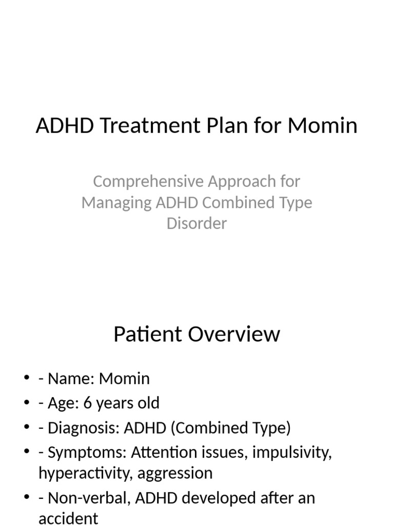 ADHD_Treatment_Plan_for_Momin_Presentation | PDF | Attention Deficit Hyperactivity Disorder ...
