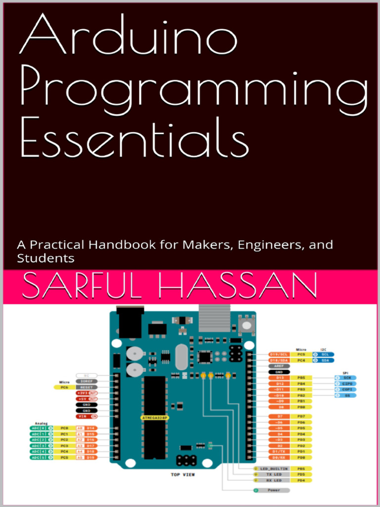 Hassan S. Arduino Programming Essentials. A Practical Handbook... 2024 | PDF | Arduino ...