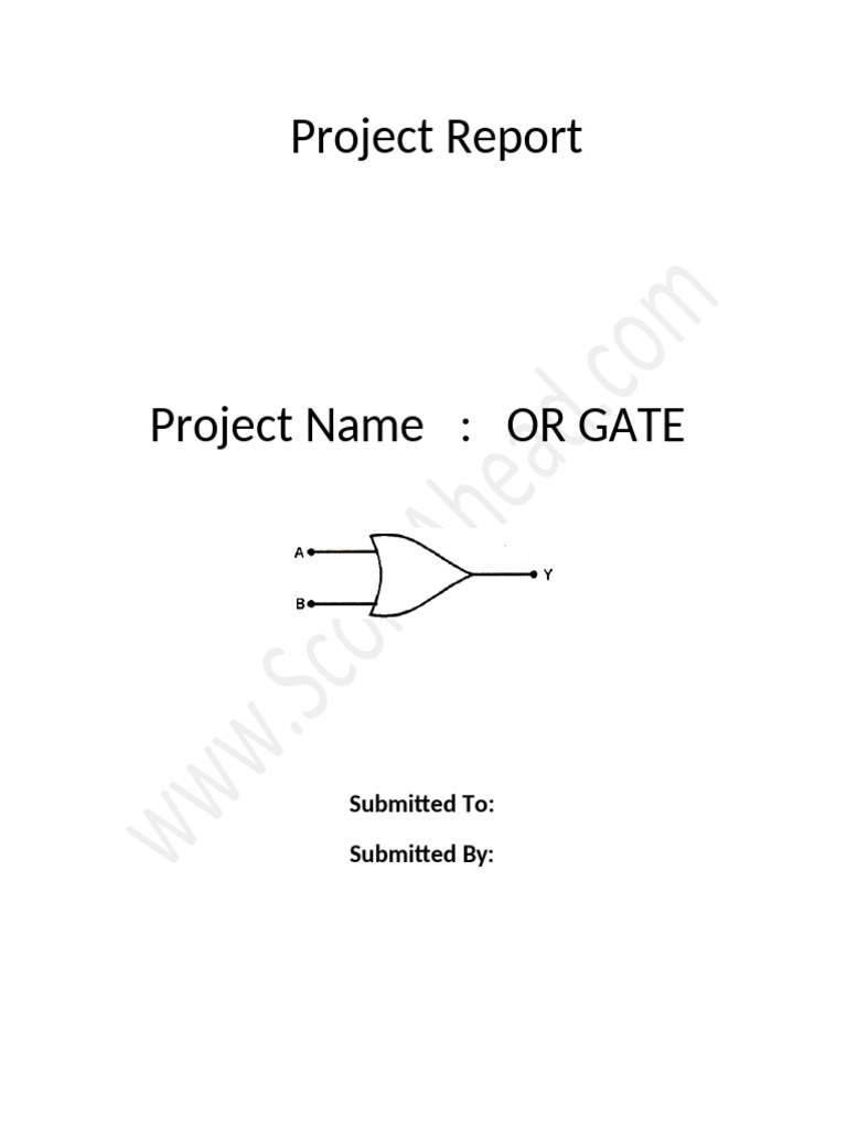 XFx0M Project Report OR Gate | PDF | Logic Gate | Boolean Algebra
