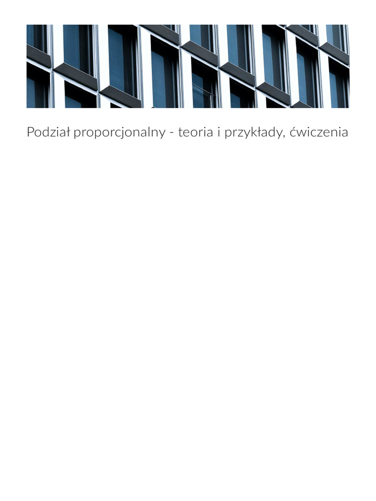 Podzial Proporcjonalny Teoria I Przyklady Cwiczenia | PDF
