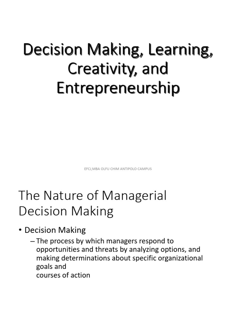 Decision Making, Learning, Creativity, and Entrepreneurship: Efcj, Mba ...