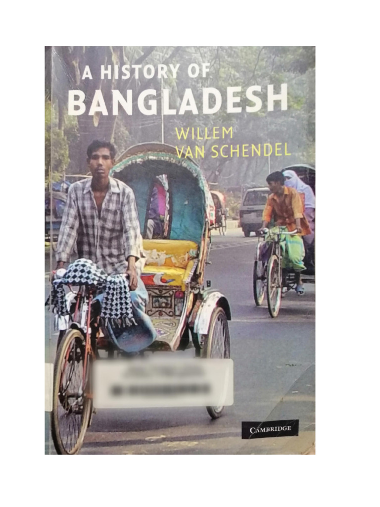 Willem Van Schendel, A History of Bangladesh | PDF