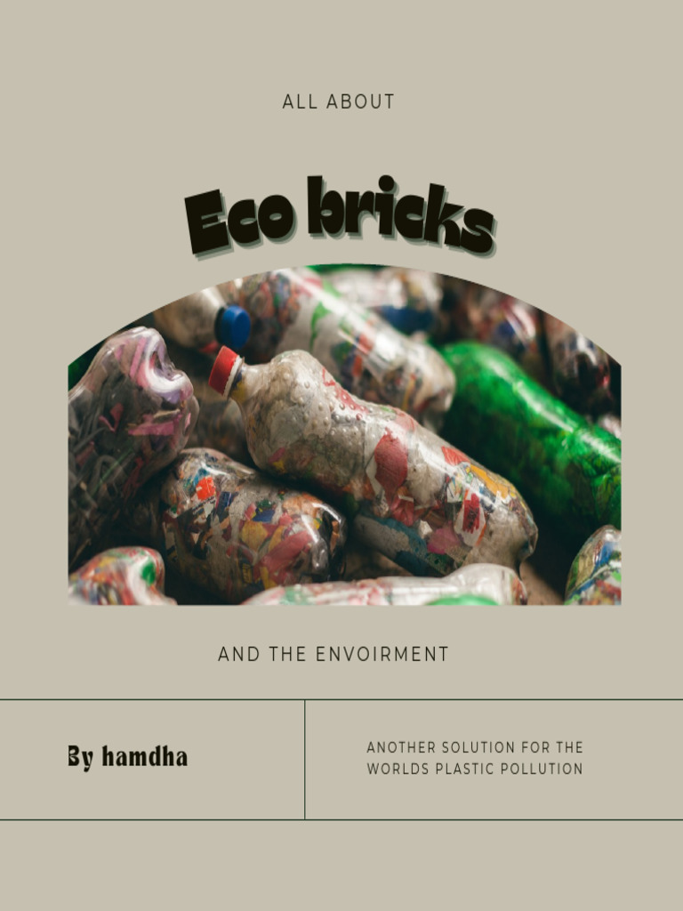 Benefits of Eco Bricks for Sustainability | PDF