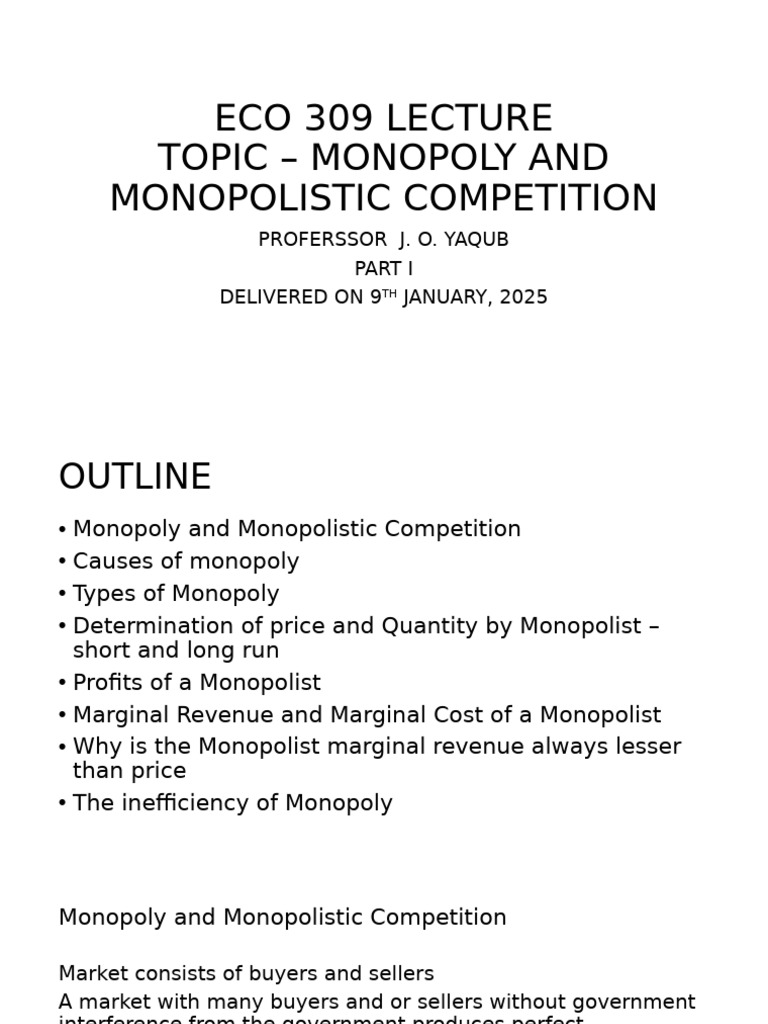 ECO 309 LECTURE Monopoly and Monopolistic Competition 1 | PDF ...