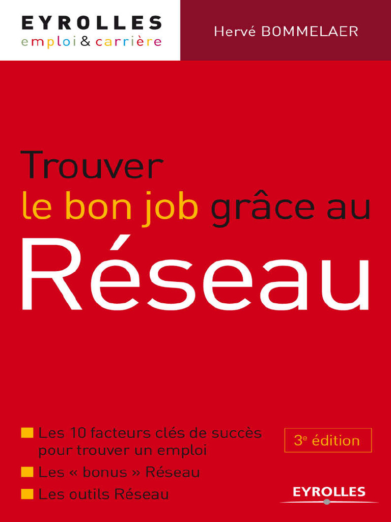 Trouver Le Bon Job Grace Au Reseau (Herve Bommelaer) | PDF | Recrutement