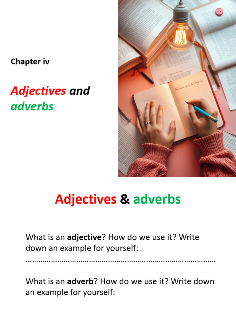 Chapter IV Adjectives, Adverbs, Comparison | PDF | Adjective | Adverb