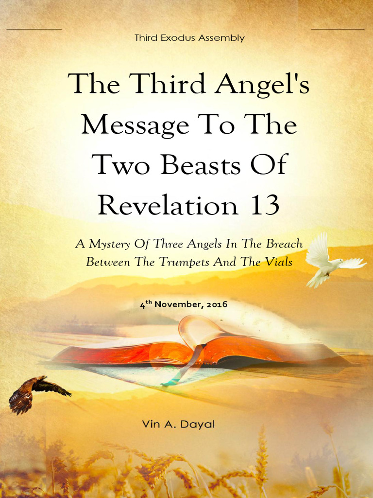 2016.11.04 the Third Angels Message to the Two Beasts of Revelation 13 ...