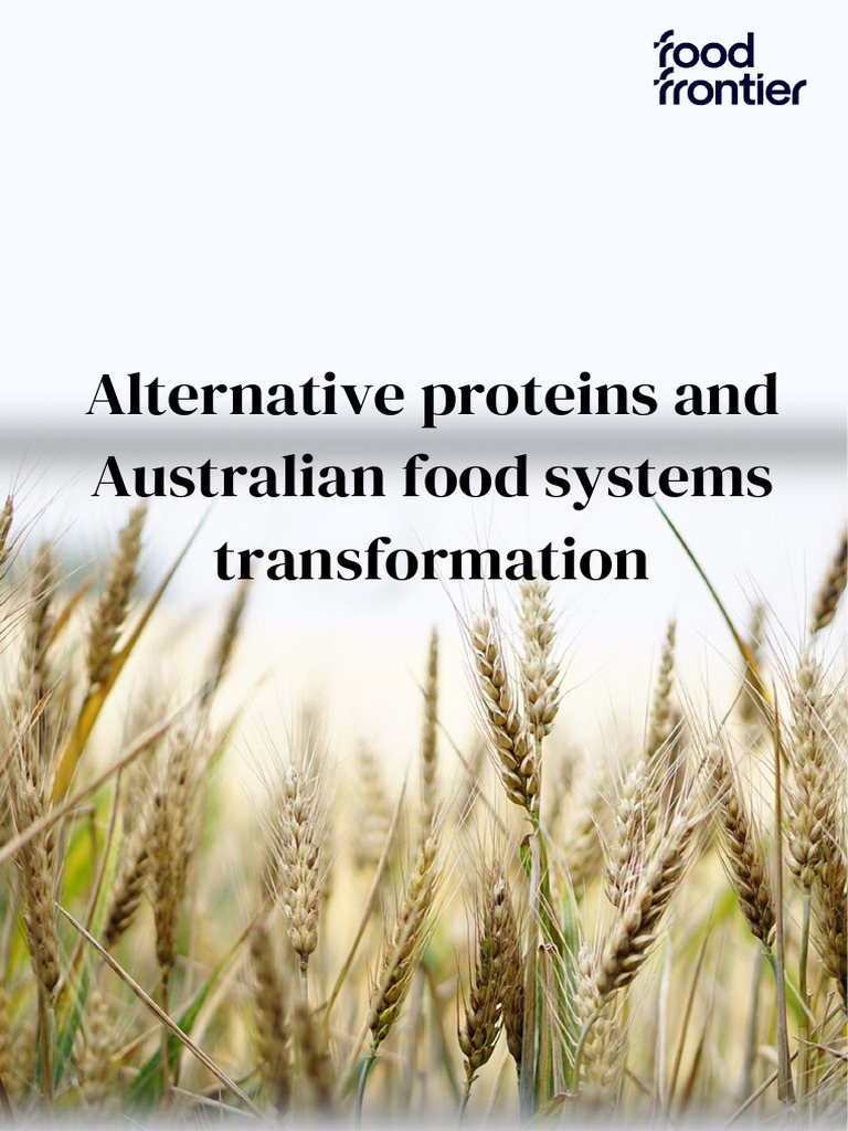 FINAL Alternative Proteins and Australian Food Systems Transformation ...