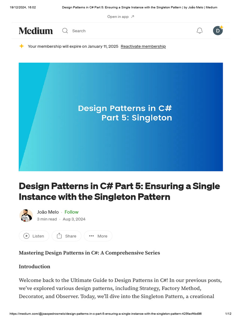 Design Patterns in C# Part 5 - Ensuring A Single Instance With The Singleton Pattern - by João ...