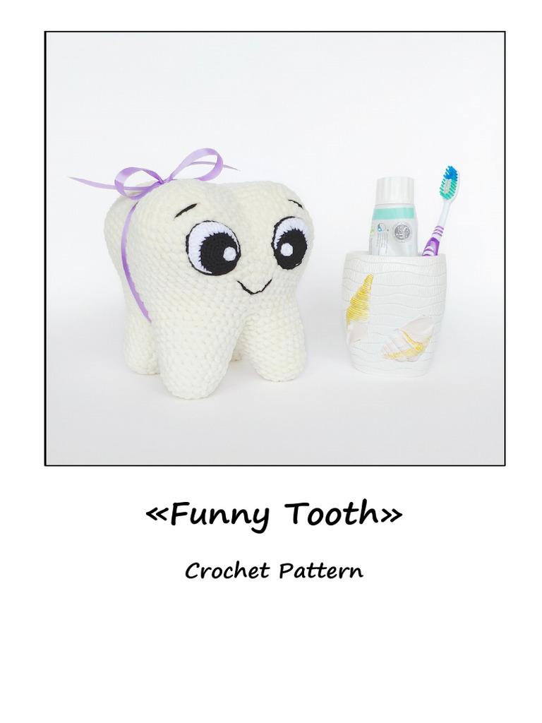 Crochet Tooth Pattern e Tsy | PDF | Crochet | Embroidery