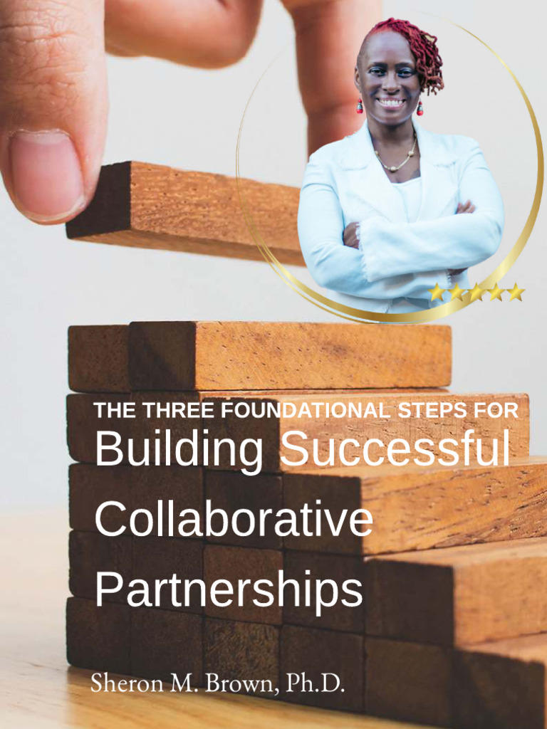 3-foundational-steps-for-building-successful-collaborative-partnerships_sheronbrownphd | PDF ...