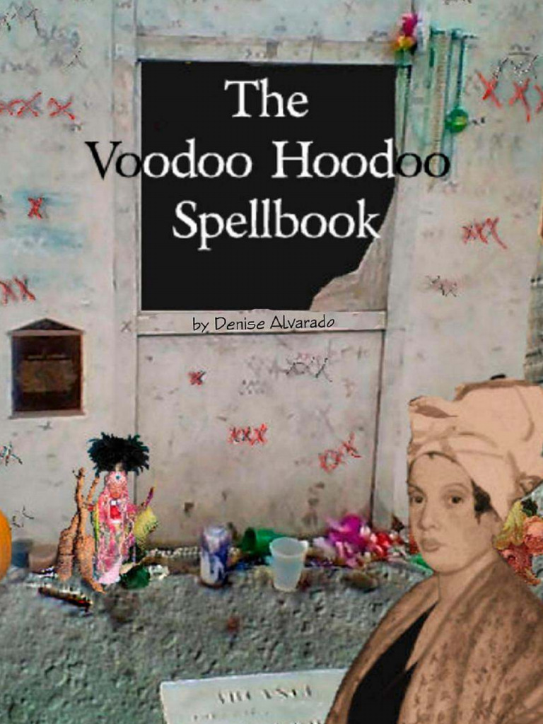 The Voodoo Hoodoo Spellbook Compress | PDF