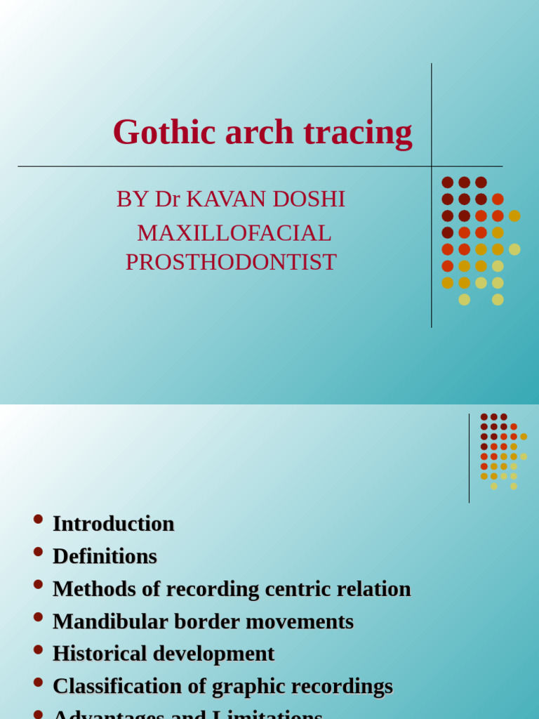 Gothic Arch Tracing, TRACER ATTACHMENT BY DR KAVAN DOSHI | PDF ...