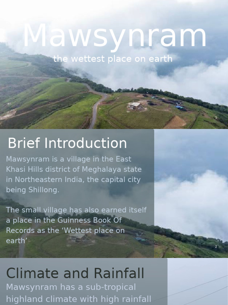 Mawsynram The Wettest Place On Earth | PDF | Precipitation | Agriculture