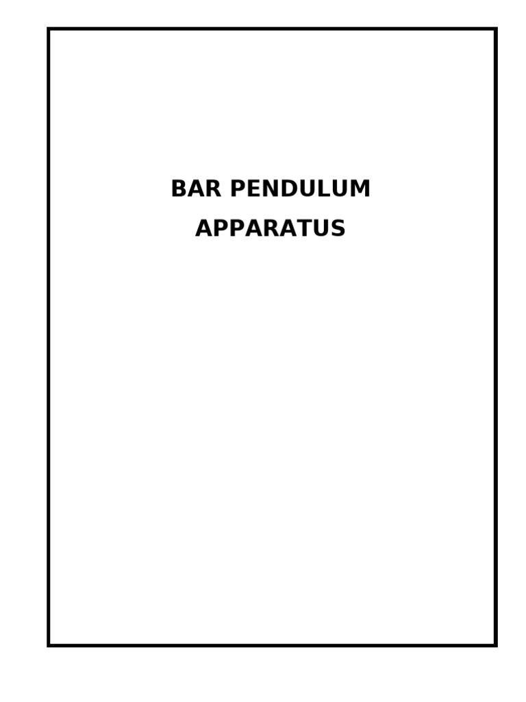 BAR PANDULUM APPARATUS | PDF | Pendulum | Mechanics