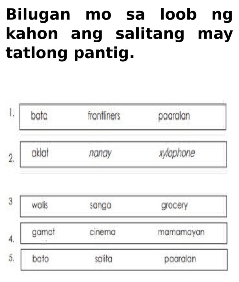 Bilugan Mo Sa Loob NG Kahon Ang Salitang May Tatlong Pantig | PDF