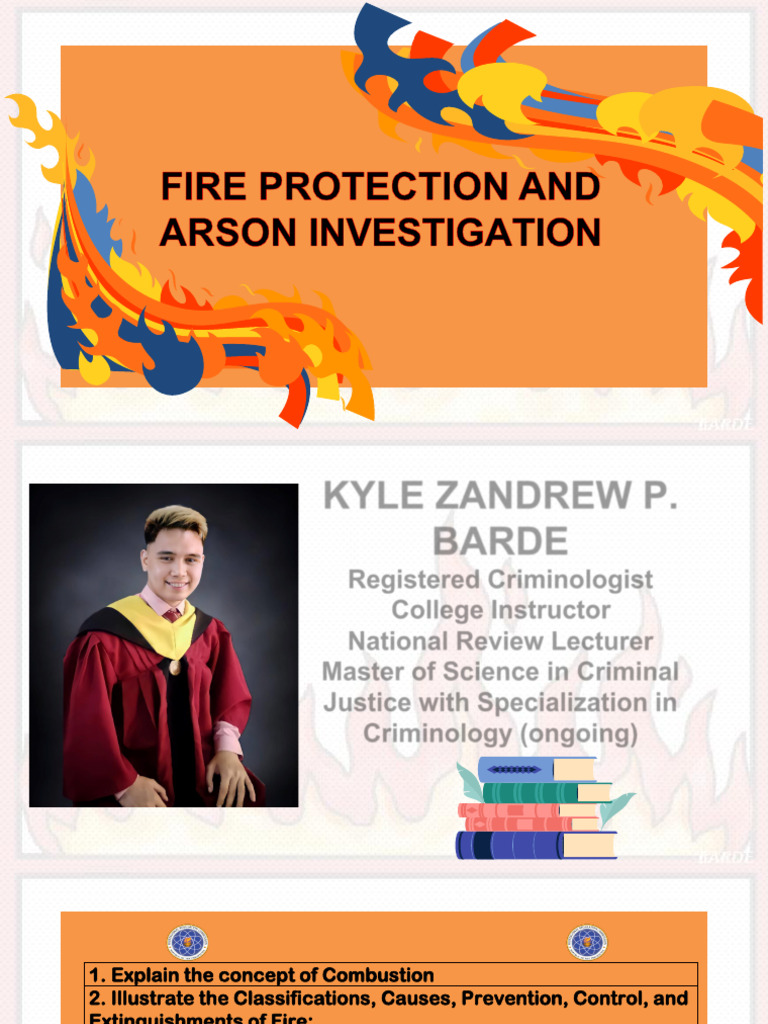 Cdi5-Fire Protection and Arson Investigation by Prof - Kyle Zandrew Barde Mnla Batch 27 | PDF ...