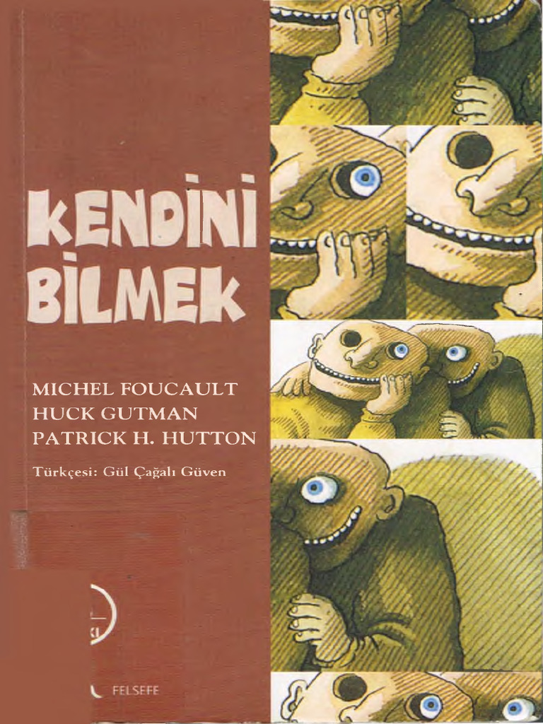 Michel Foucault - Huck Gutman - Patrick H Hutton - Kendini Bilmek #2 ...