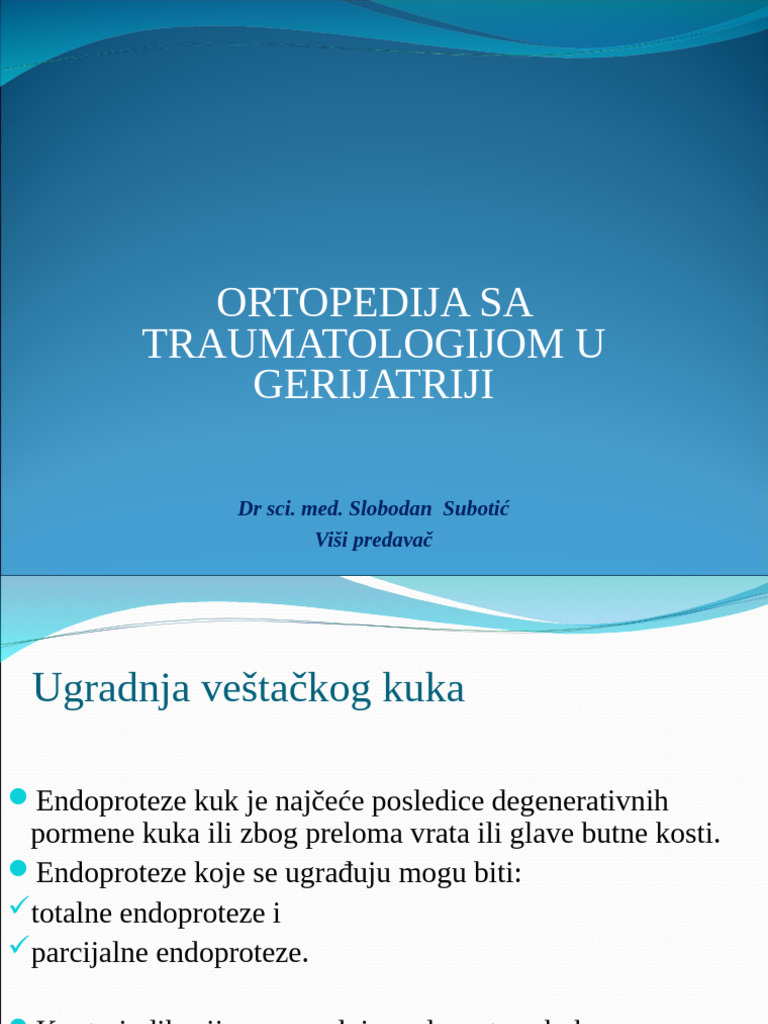 Rehabilitacija U Gerijatriji - Ortopedija, Traumatologija I Amputacija ...