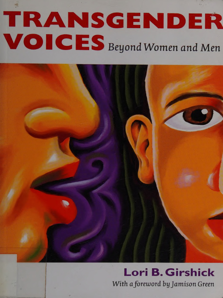 Transgender Voices_ Beyond Women and Men -- Girshick, Lori B -- 2008 ...