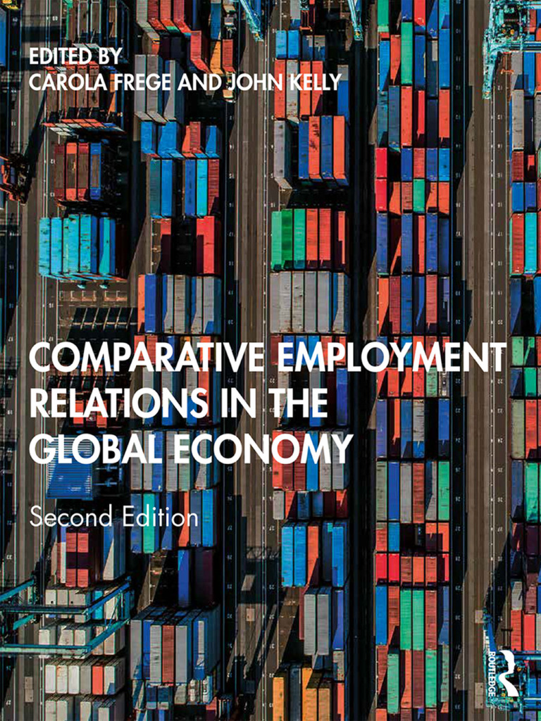 Comparative Employment Relations in The Global Economy - 25!01!27!11!01 ...