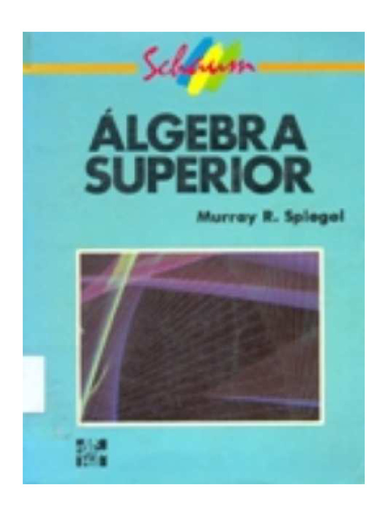 Algebra Superior Schaum Spiegel | PDF