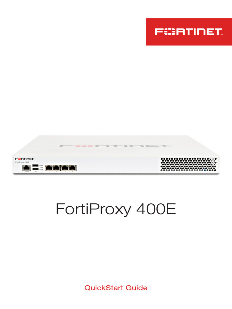 FortiProxy 400E QSG Online | PDF | License | Software
