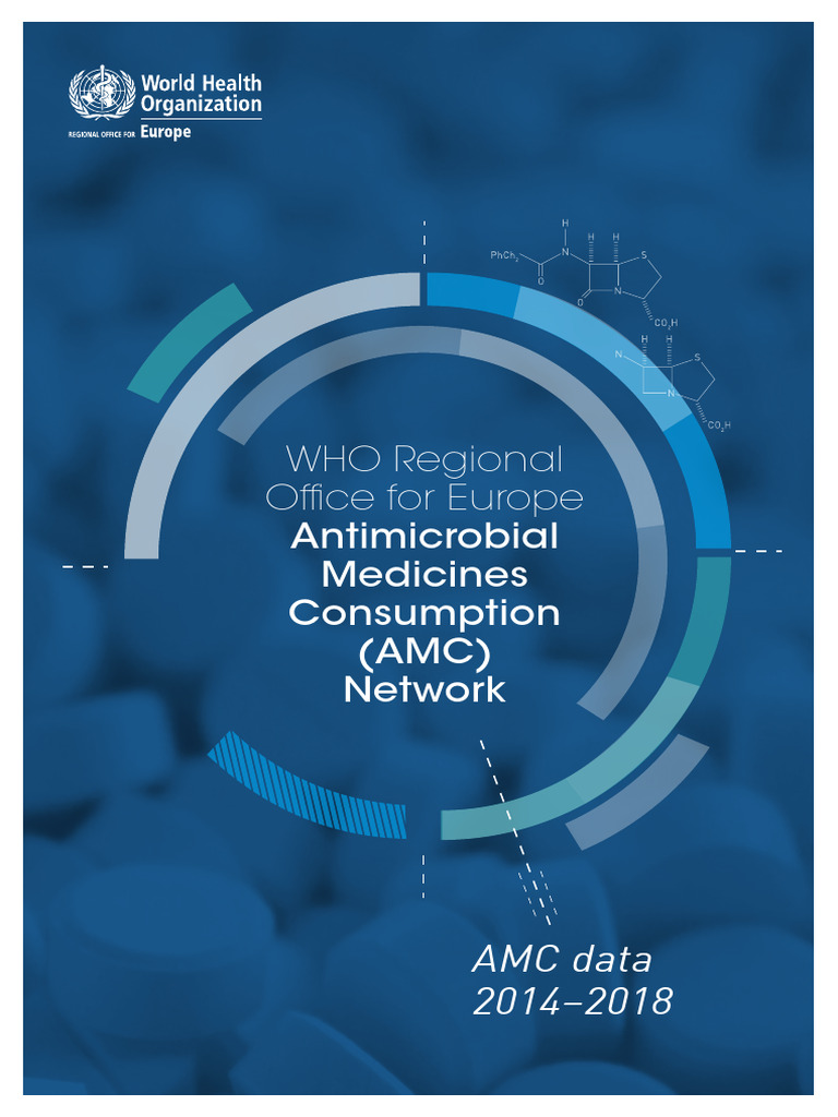 WHO Regional Office For Europe: Antimicrobial Medicines Consumption ...