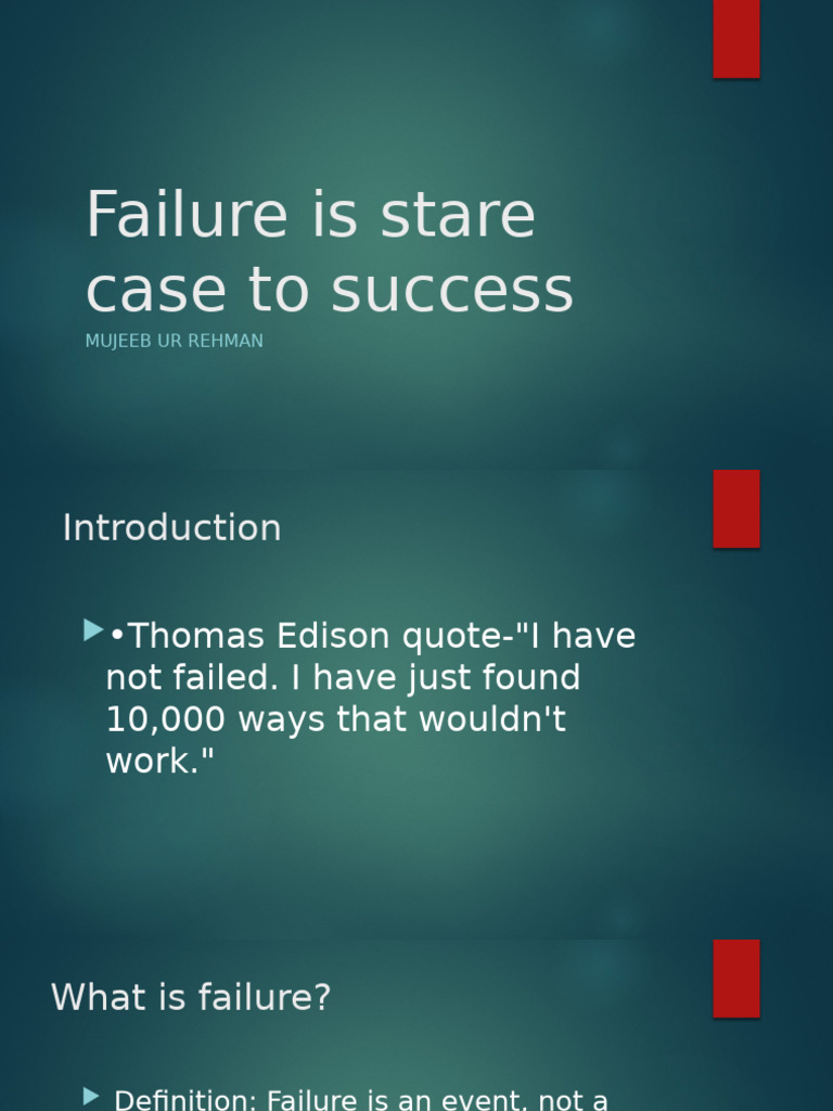 Failure Is Stare Case To Success | PDF